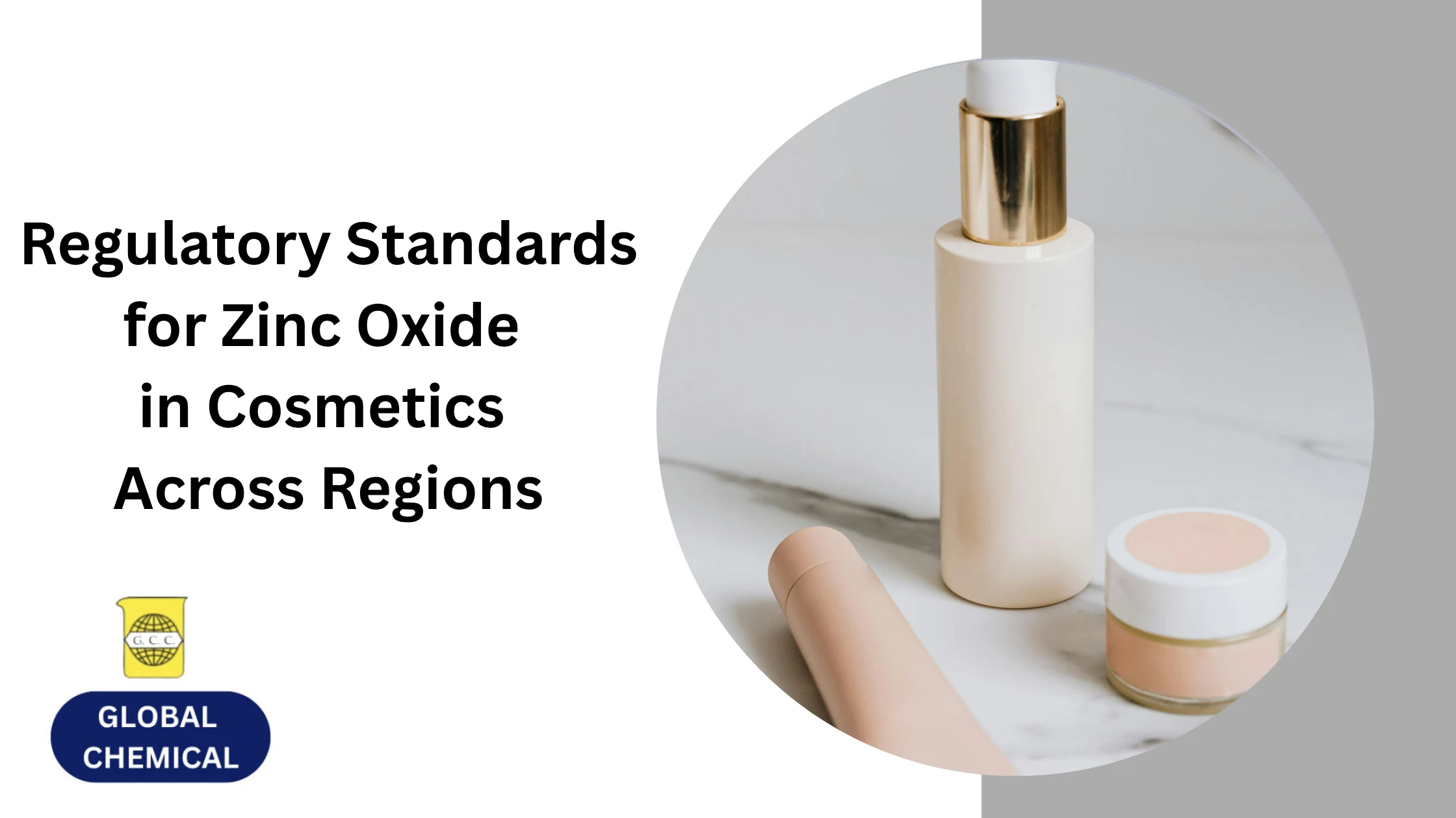 Regulatory Standards for Zinc Oxide in Cosmetics Across Regions ...